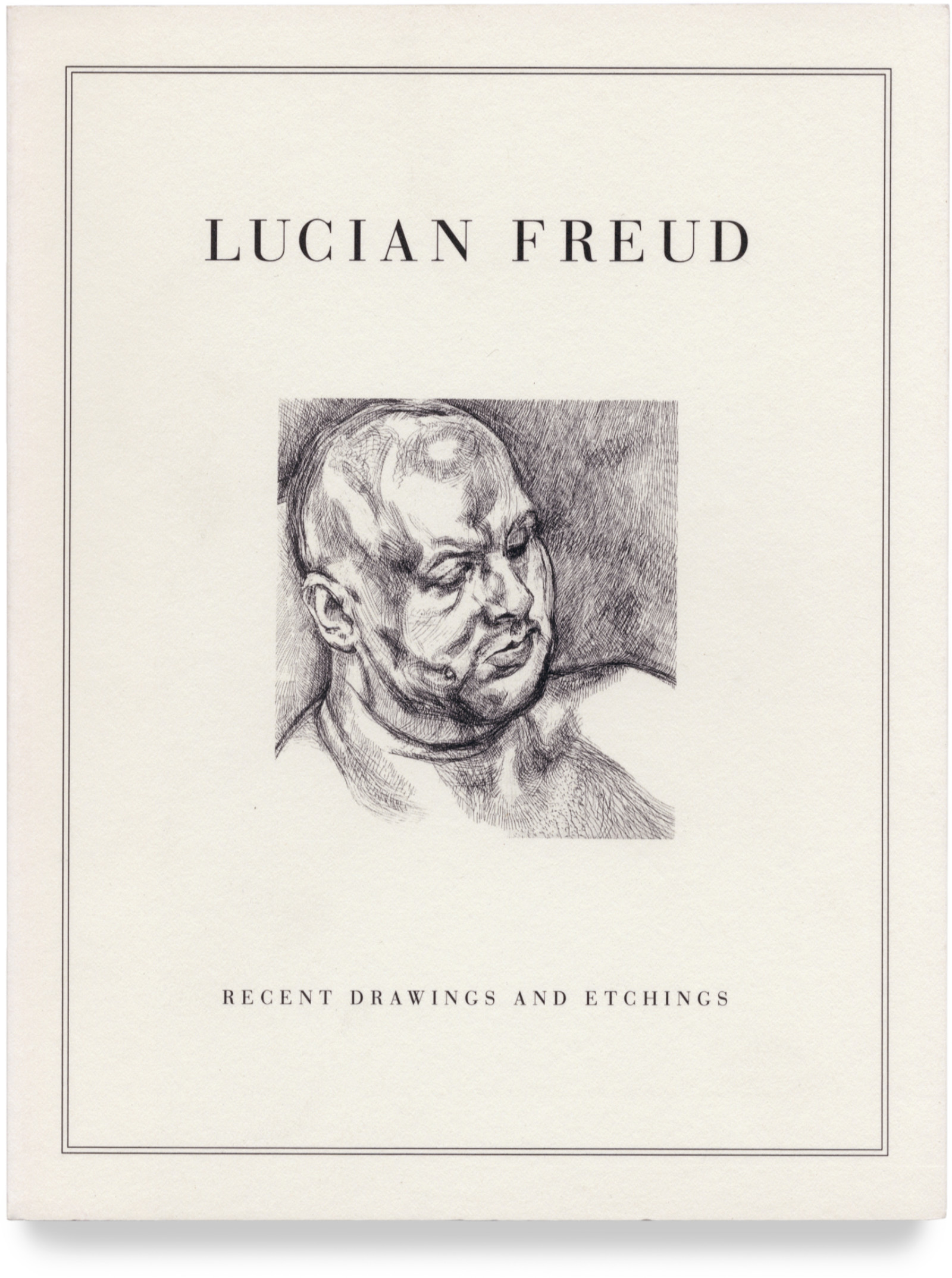 LUCIAN FREUD Recent Drawings and Etchings | Matthew Marks Gallery