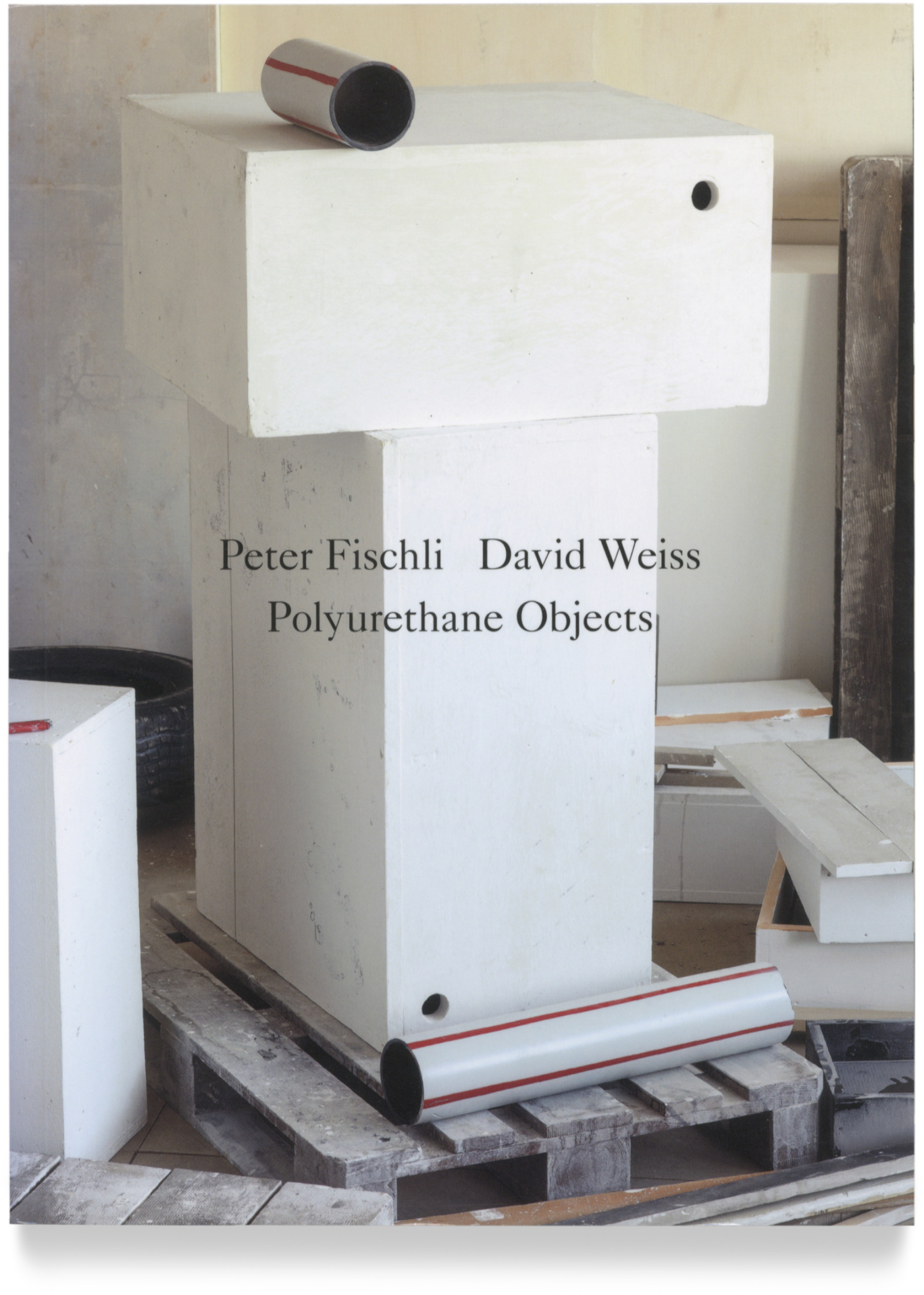 PETER FISCHLI DAVID WEISS Polyurethane Objects | Matthew Marks Gallery